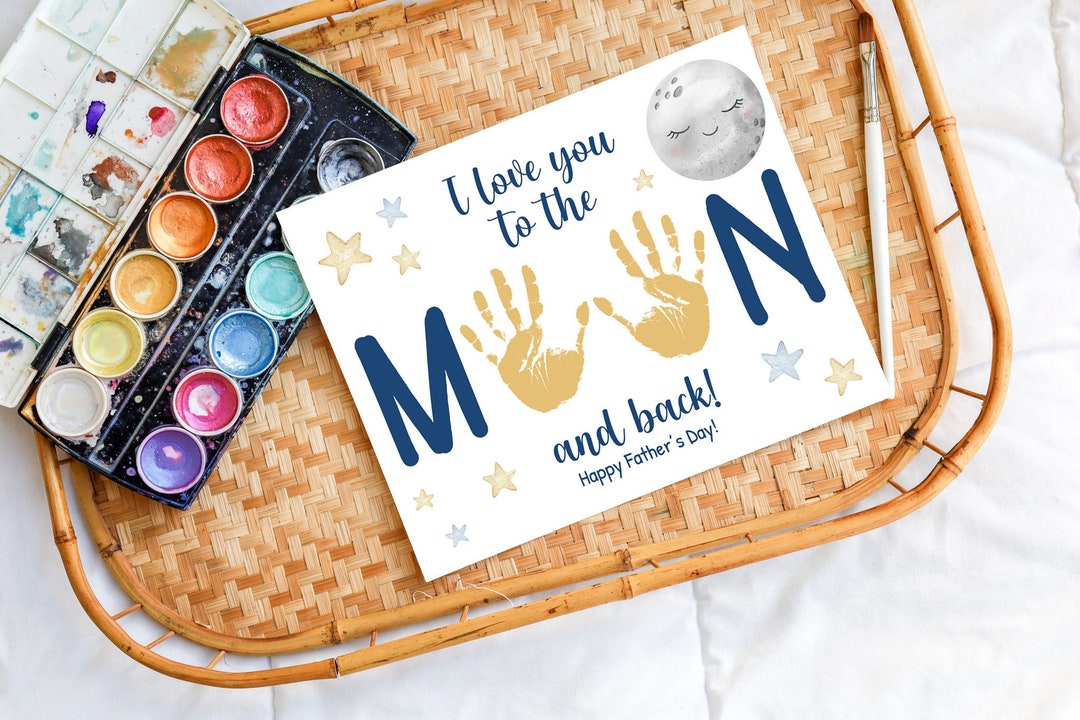 Fathers Day Printable Handprint Art for Dad, I Love You to the Moon and ...