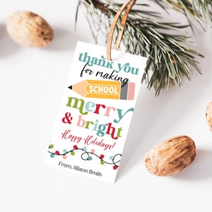 Printable Thank You for Making School Merry and Bright Gift Tag ...
