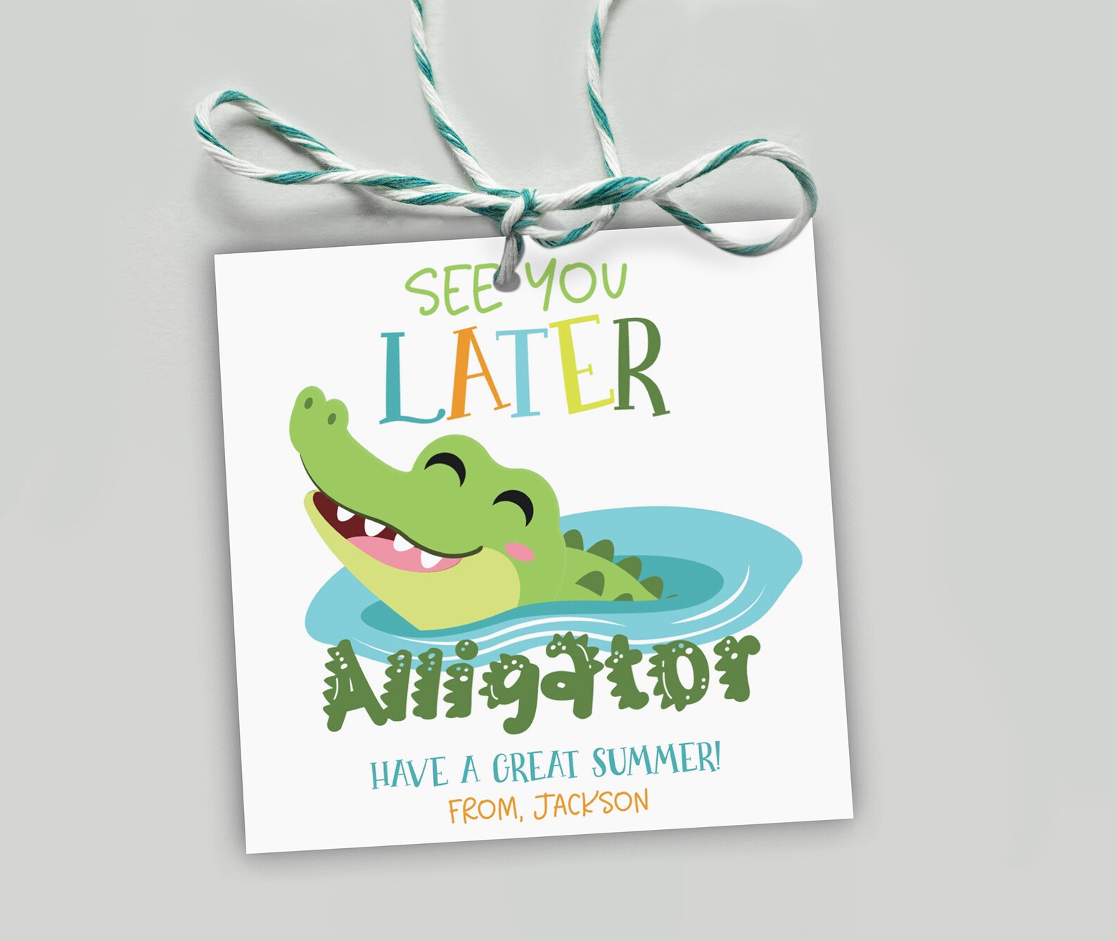 Last Day of School Tag Printable, See You Later Alligator Tags, End of ...