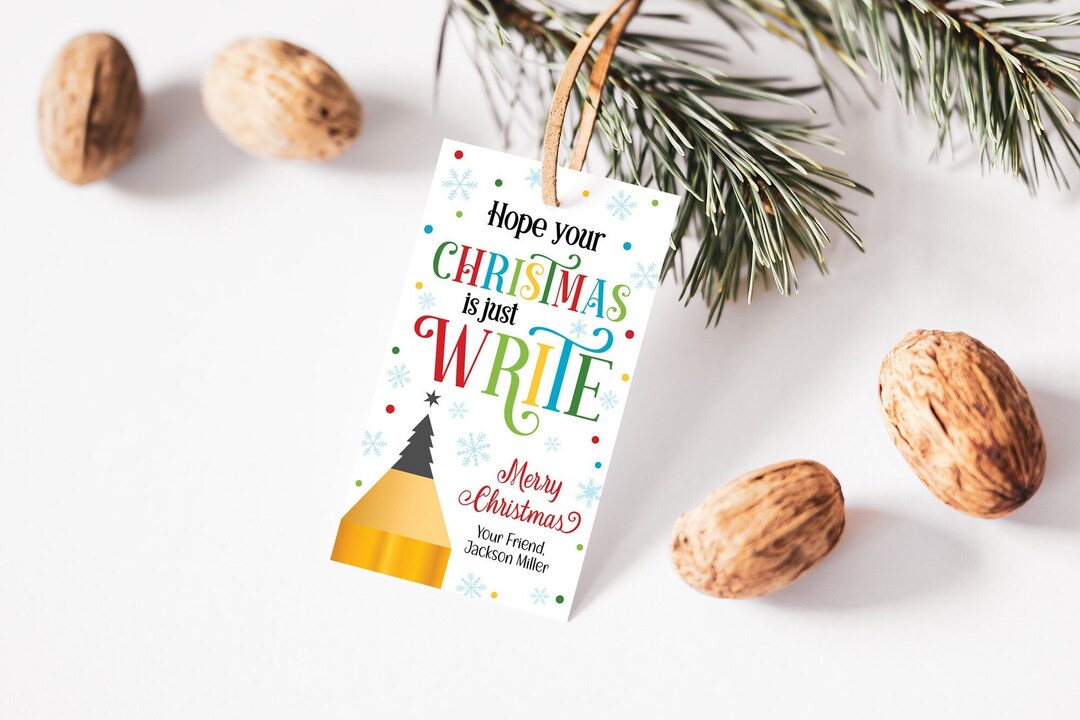 Editable Christmas Gift Tags, Christmas Pencil Gift Tag Just Write ...