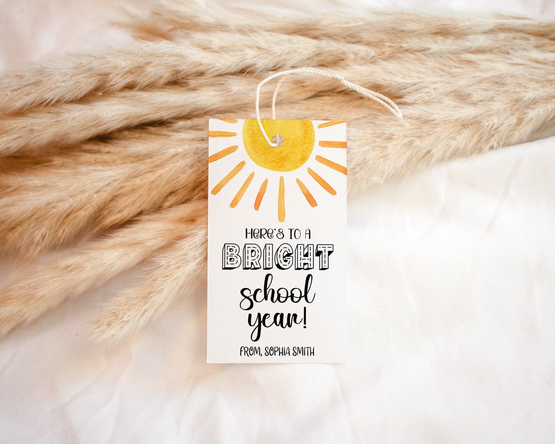 Here's to a Bright School Year Tag, Editable First Day of School Gift ...