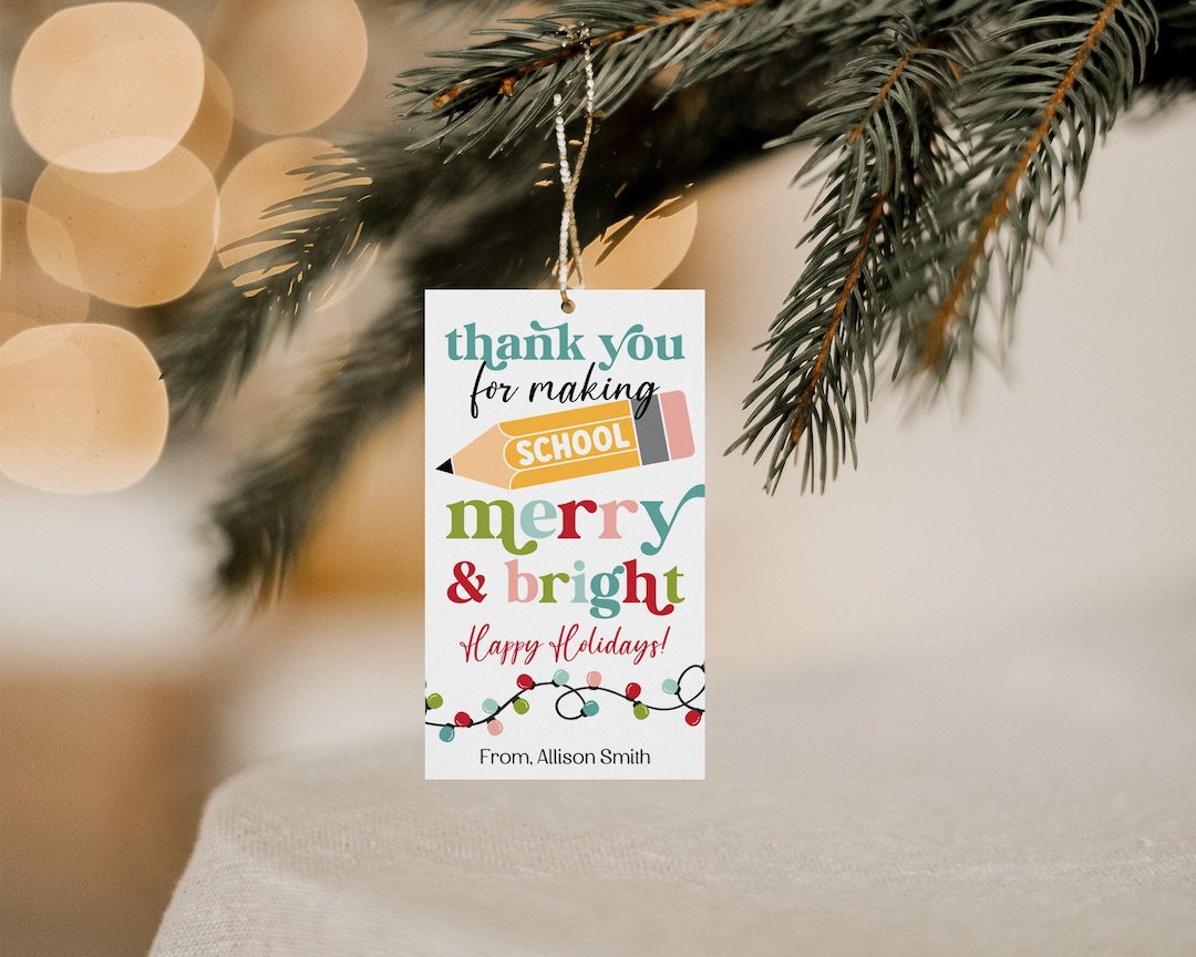 Printable Thank You for Making School Merry and Bright Gift Tag ...