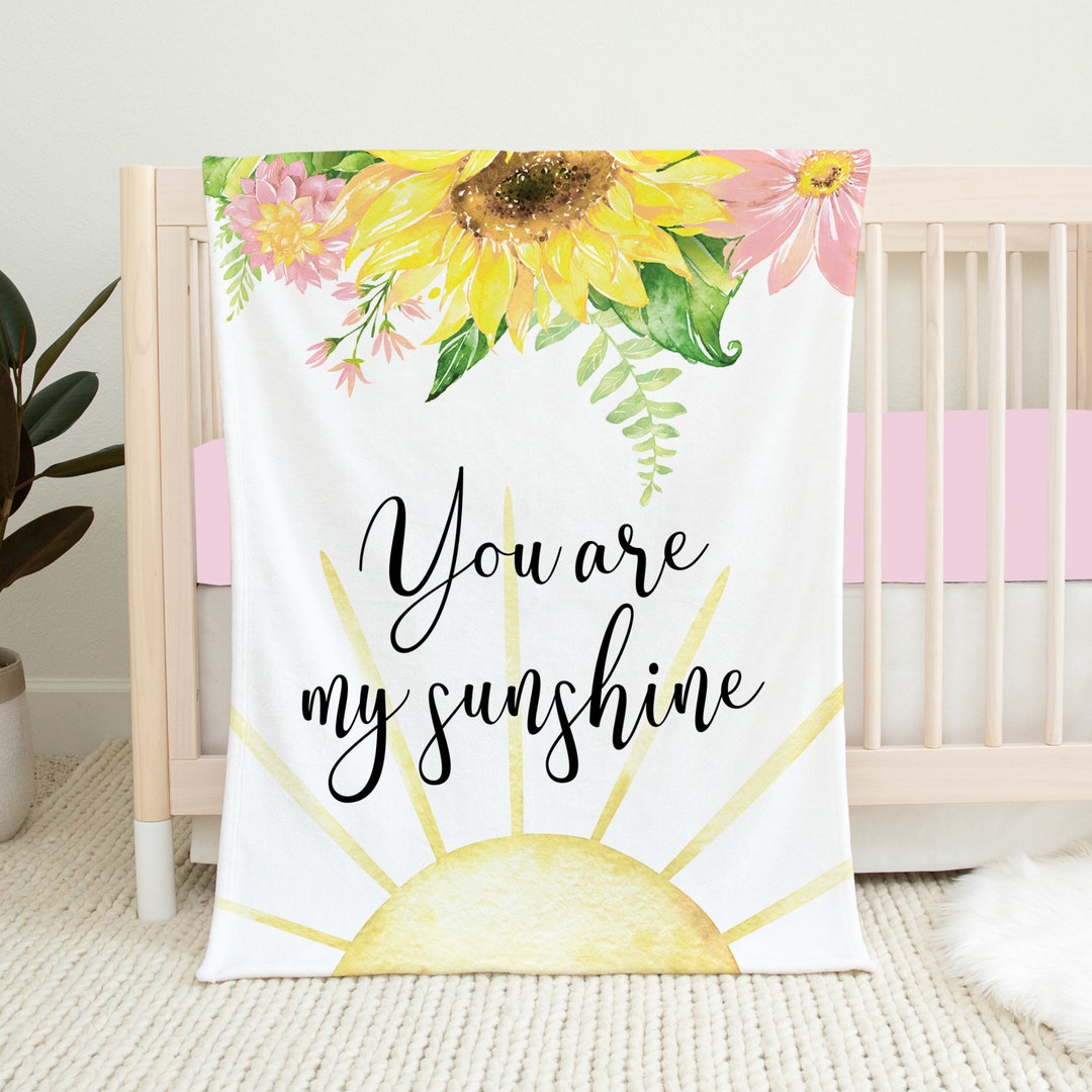You Are My Sunshine Baby Blanket, Pink Floral Sunshine Baby Girl ...