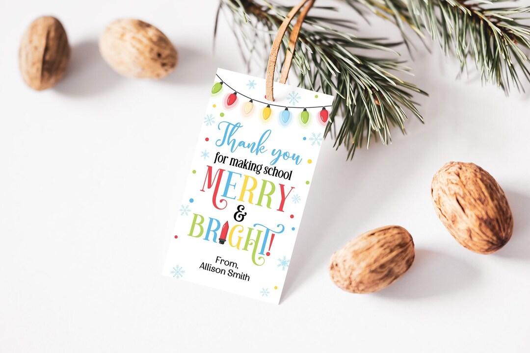 Thank You for Making School Merry and Bright Gift Tag, Teacher ...