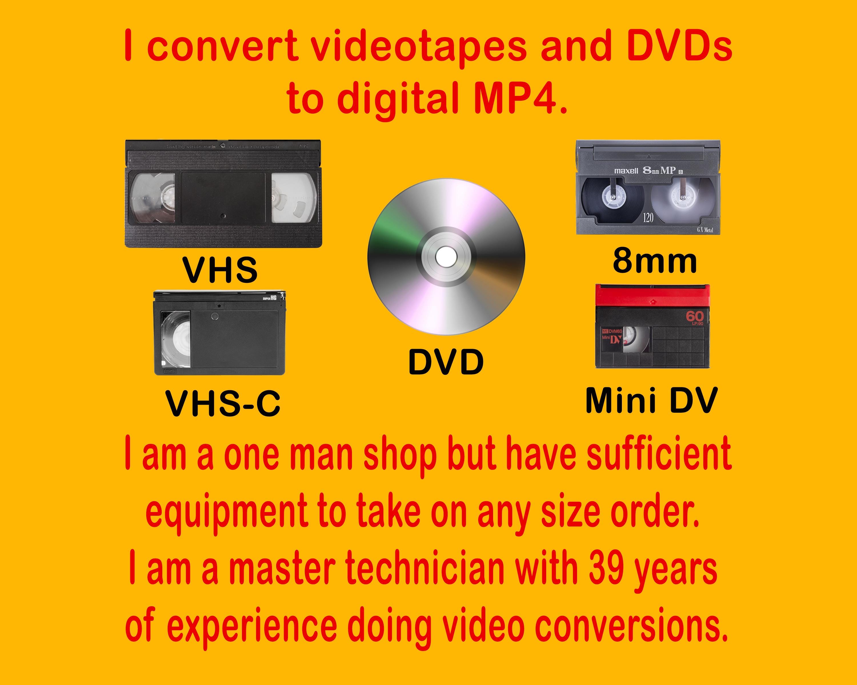I Convert VHS, VHS-C, 8mm, Hi8, Digital 8 and Mini DV Videotapes as ...