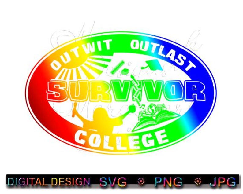 Survivor College Graduation SVG PNG JPG: Outwit Outlast (digital ...
