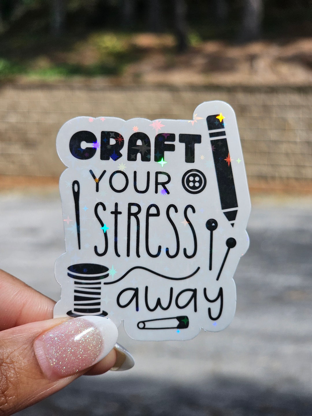 Craft Your Stress Away / Glitter Sticker / Gift for Women / Craft ...