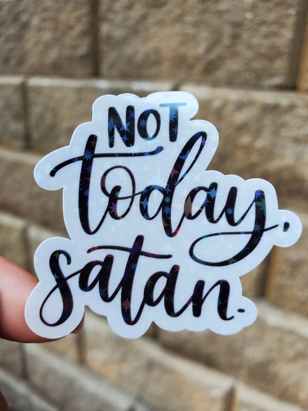 Not Today Satan / GLITTER Sticker / Gift for Christian Women ...