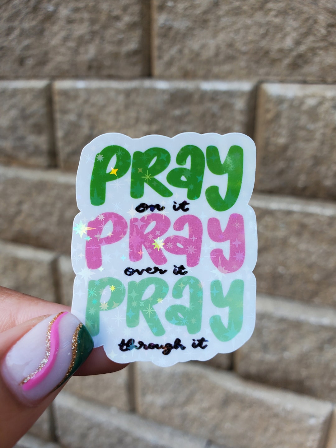 Pink and Green Pray on It, Pray Over It, Pray Through It / GLITTER ...