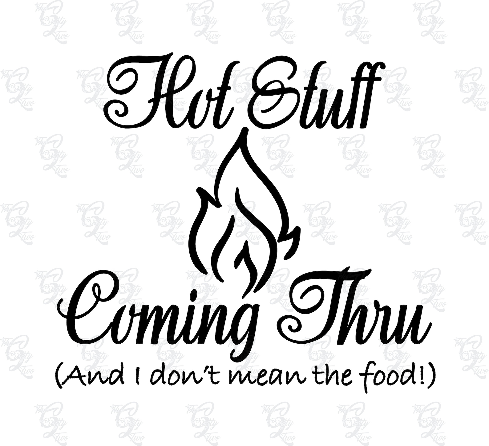 Hot Stuff Coming Thru Digital SVG - Etsy