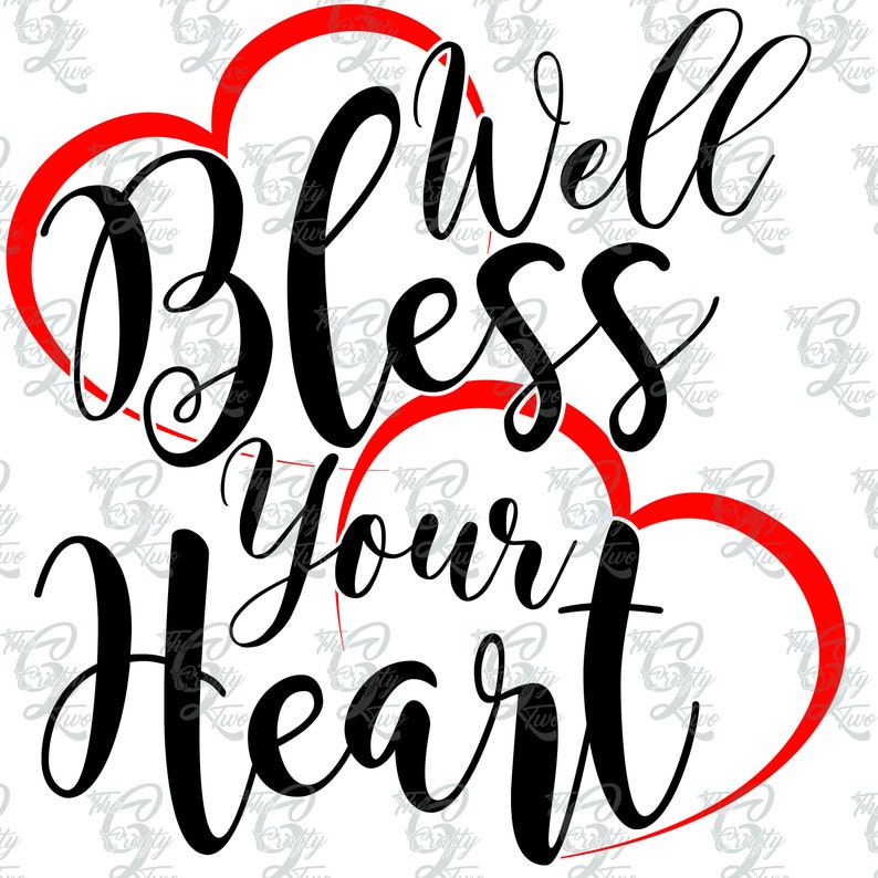 Well Bless Your Heart Digital SVG File - Etsy