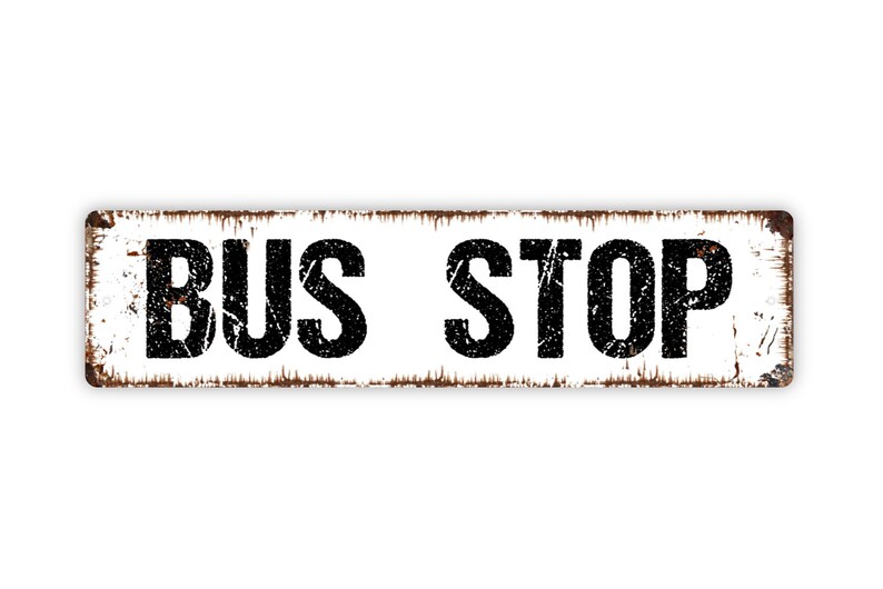 Bus Stop Sign Rustic Metal Street Sign or Door Name Plate - Etsy