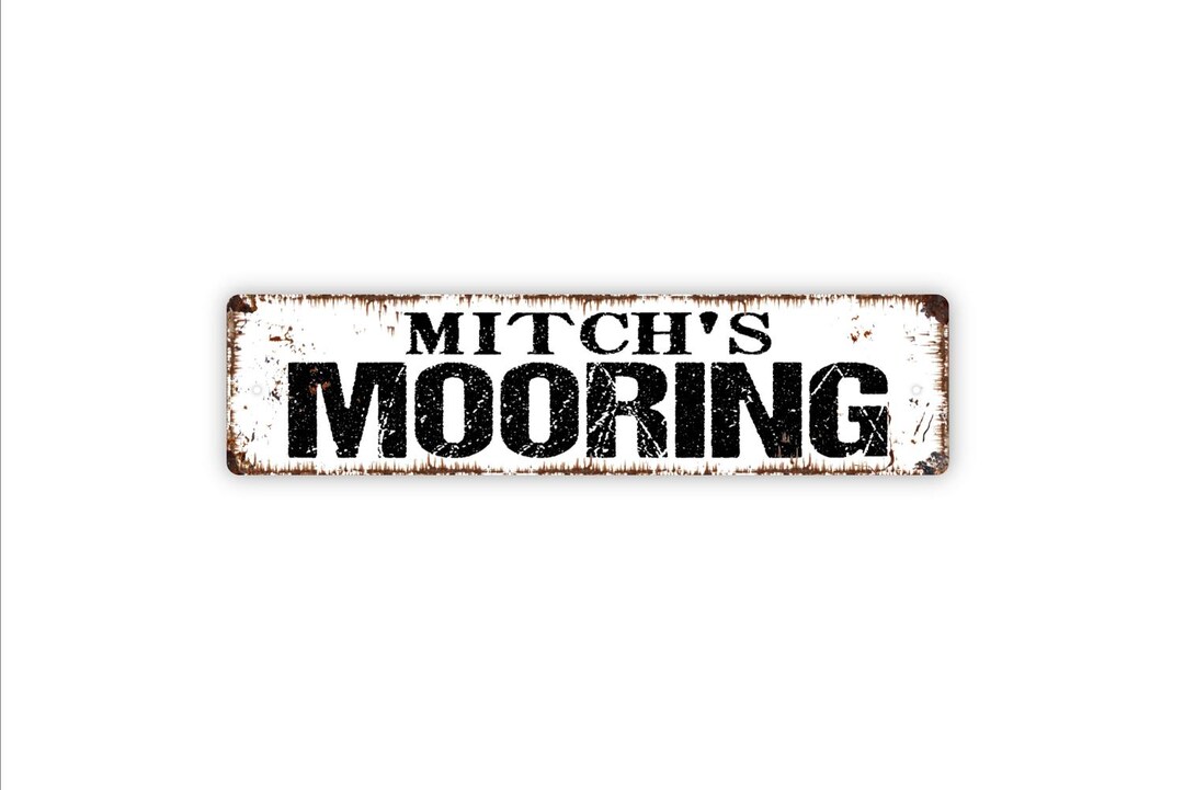 Personalized Mooring Sign, Custom Metal Sign, Rustic Street Sign or ...