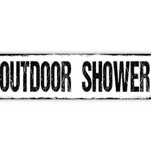 Outdoor Shower Sign - Rustic Metal Street Sign or Door Name Plate ...