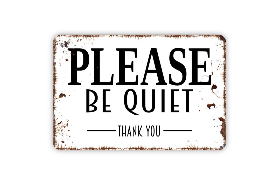 Please Be Quiet Thank You Sign, Metal Sign, Custom Farmhouse Kitchen ...