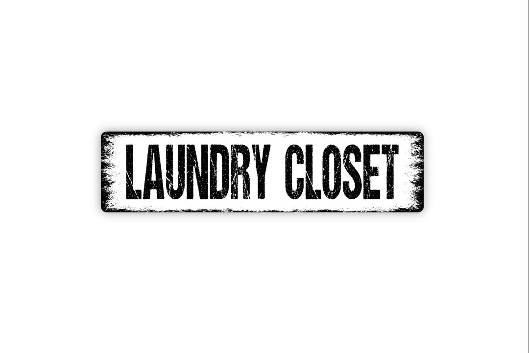 Laundry Closet Sign - Laundry Room Rustic Street Metal Sign or Door ...