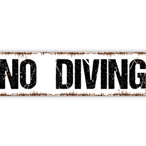 No Diving Sign - Swimming Pool Rustic Street Metal Sign or Door Name ...