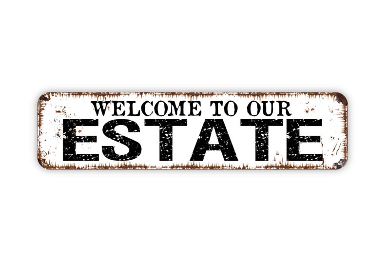 Welcome to Our Estate Metal Sign Farmhouse Style Decor | Etsy