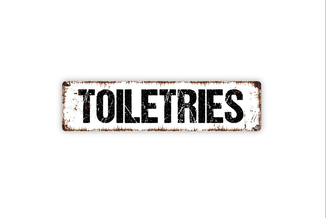 Toiletries Sign - Bathroom Restroom Rustic Metal Street Sign or Door ...