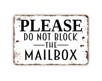 Please Do Not Block the Mailbox Thank You 8x12 Aluminum Sign Made in ...