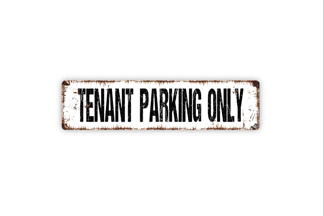 Tenant Parking Only Sign Rental Lease Owners Parking Reserved Parking ...