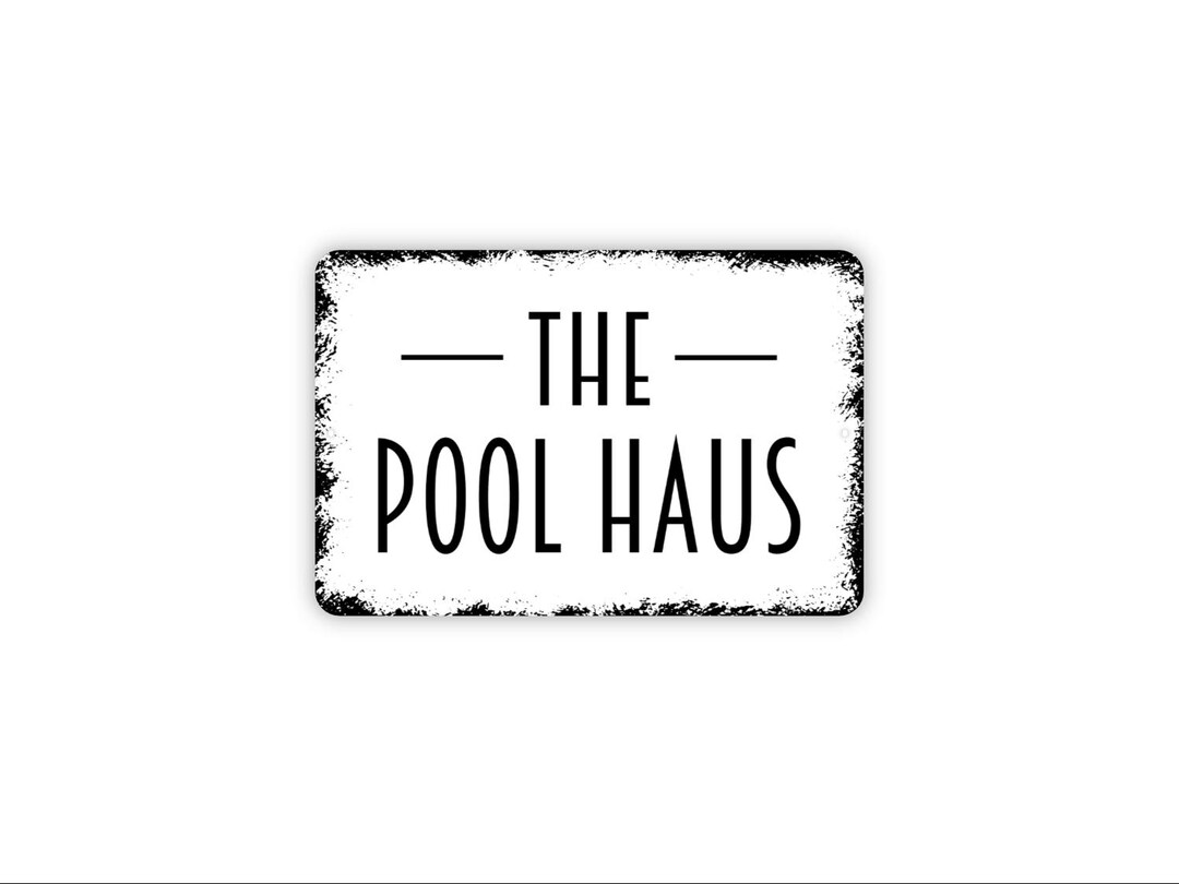 The Pool Haus Sign | Backyard Pool, Patio, or Cabana Wall Décor | Fun ...