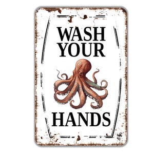 Wash Your Hands Octopus Sign - Funny Bathroom Restroom Metal Indoor or ...