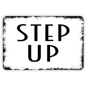 Step up Sign - Watch Your Step Warning Metal Indoor or Outdoor Wall Art ...