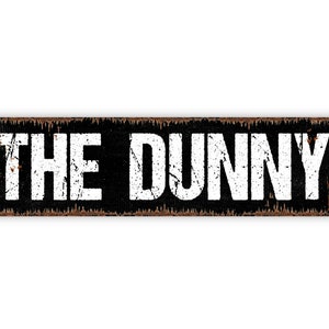 The Dunny Sign - Australian Funny Outhouse Bathroom Restroom Over the ...