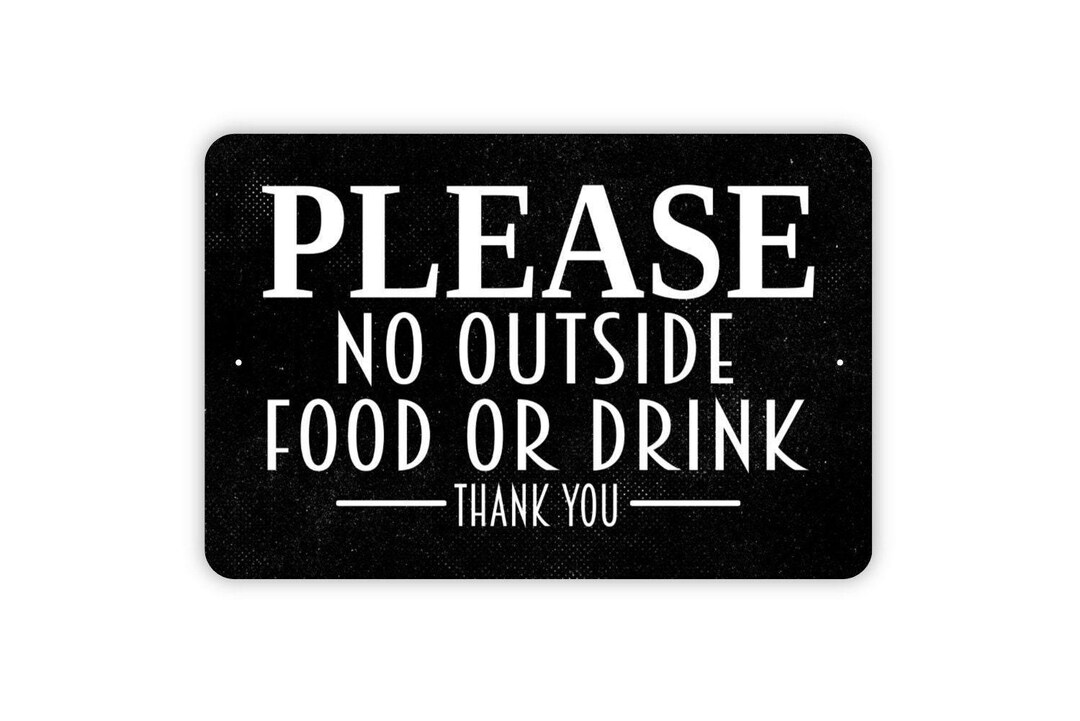 Please No Outside Food or Drink Thank You Sign | Restaurant Cafe Bar ...