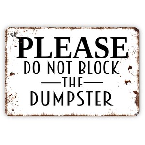 Please Do Not Block the Dumpster Sign - Garbage Trash Receptacle Metal ...