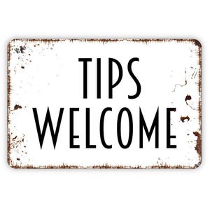 Tips Welcome Sign, Metal Sign, Farmhouse Contemporary Modern Wall Metal ...