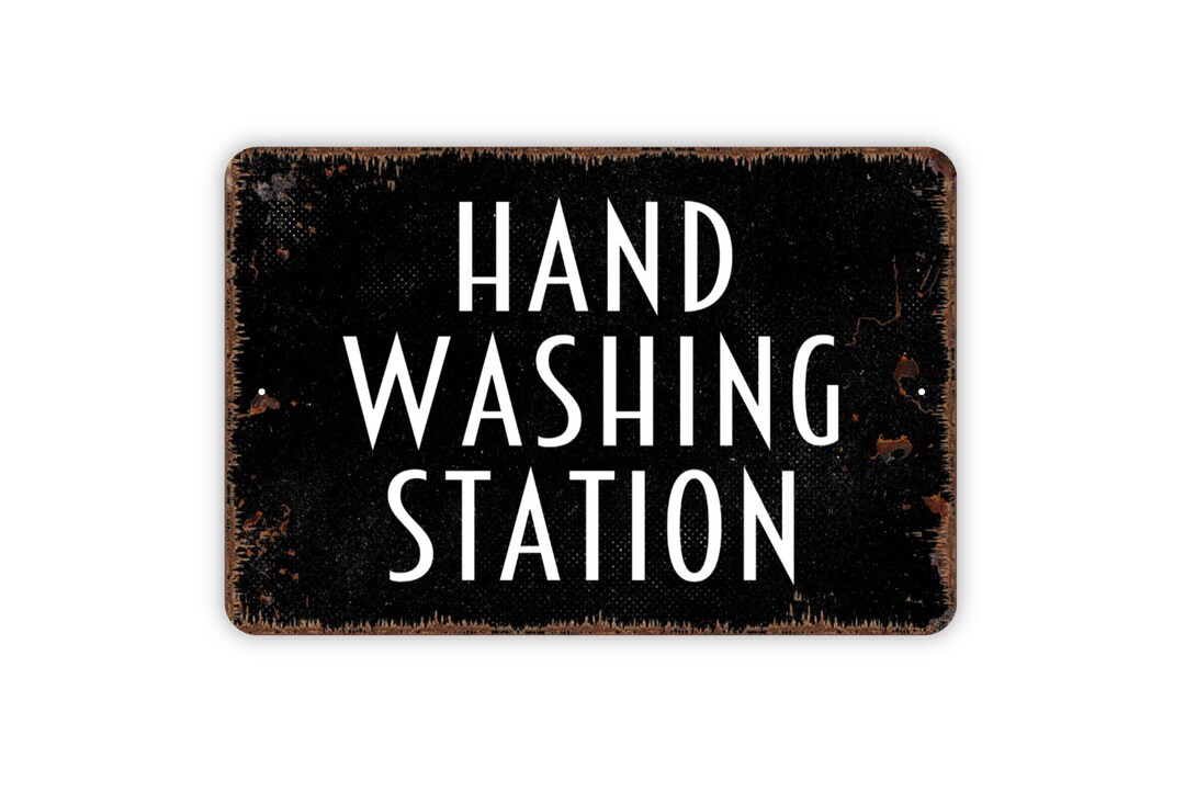 Hand Washing Station Sign Employee Children Restroom School Work Office ...