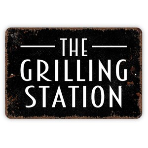 The Grilling Station Sign - Grill BBQ Barbecue Smoke Shack Metal Sign ...