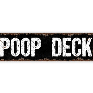 Poop Deck Sign - Bathroom Restroom Nautical Rustic Metal Street Sign or ...