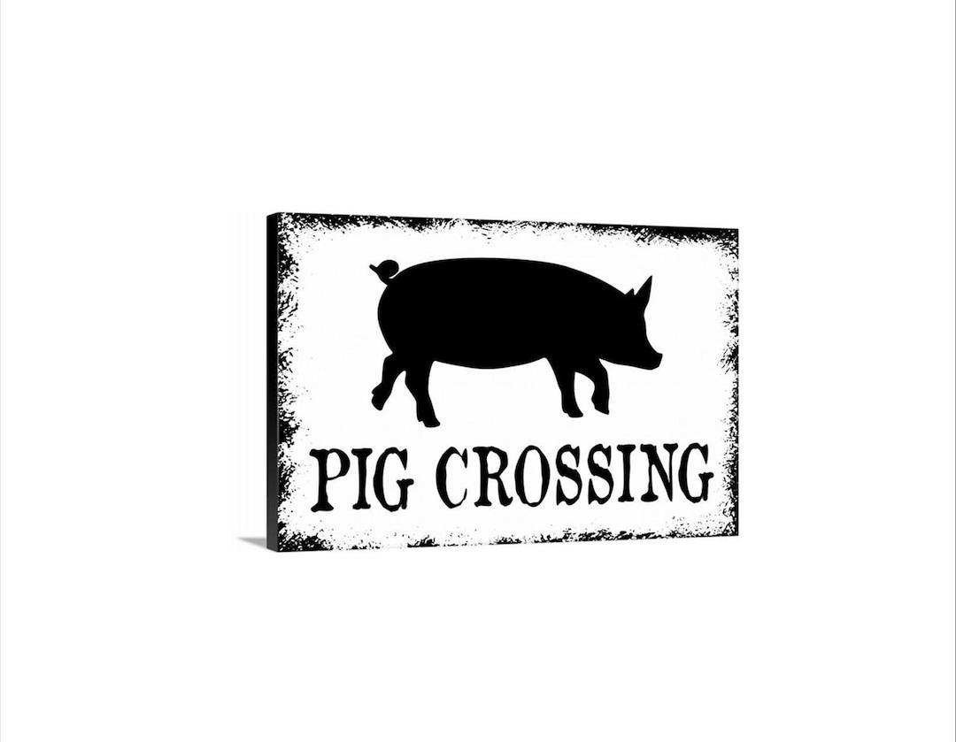 Pig Crossing Sign, Farmhouse Wall Decor, Rustic Farm Animal Wall Art ...