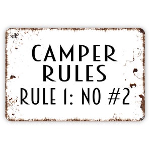 Camper Rules Rule One No Number Two Sign - No Pooping Metal Indoor or ...