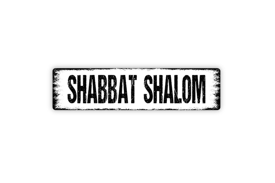 Shabbat Shalom Sign - Wishing You A Peaceful Shabbat Jewish Sabbath ...