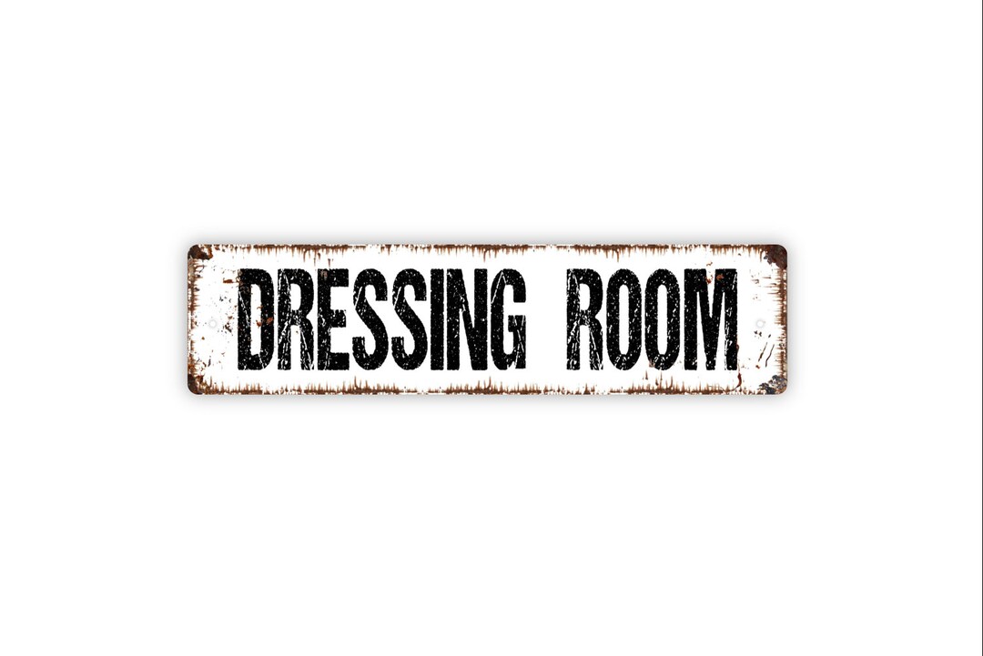 Dressing Room Metal Sign, Farmhouse Custom Metal Sign, Rustic Street ...