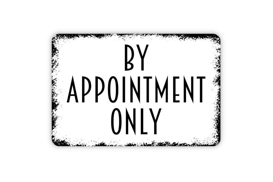 By Appointment Only Sign Metal Wall Sign Business Office Entry Notice ...