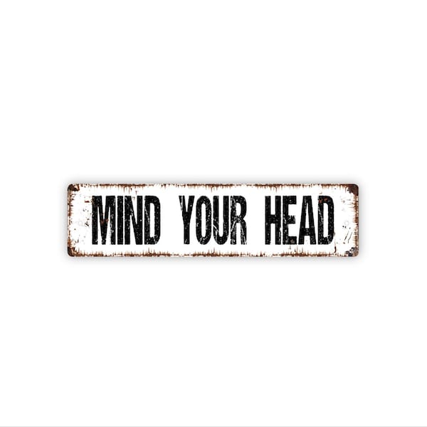 Mind Your Head Sign - Etsy