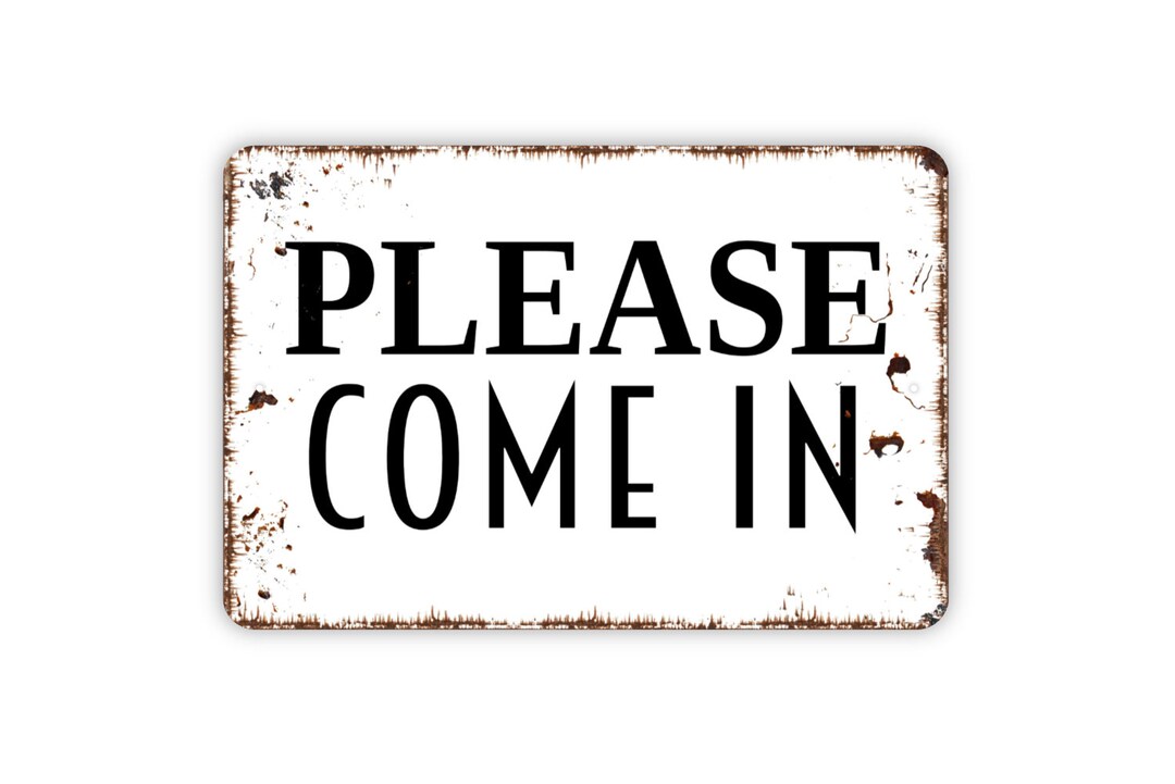 Please Come in Sign - We're Open Metal Wall Art - Indoor or Outdoor - Etsy