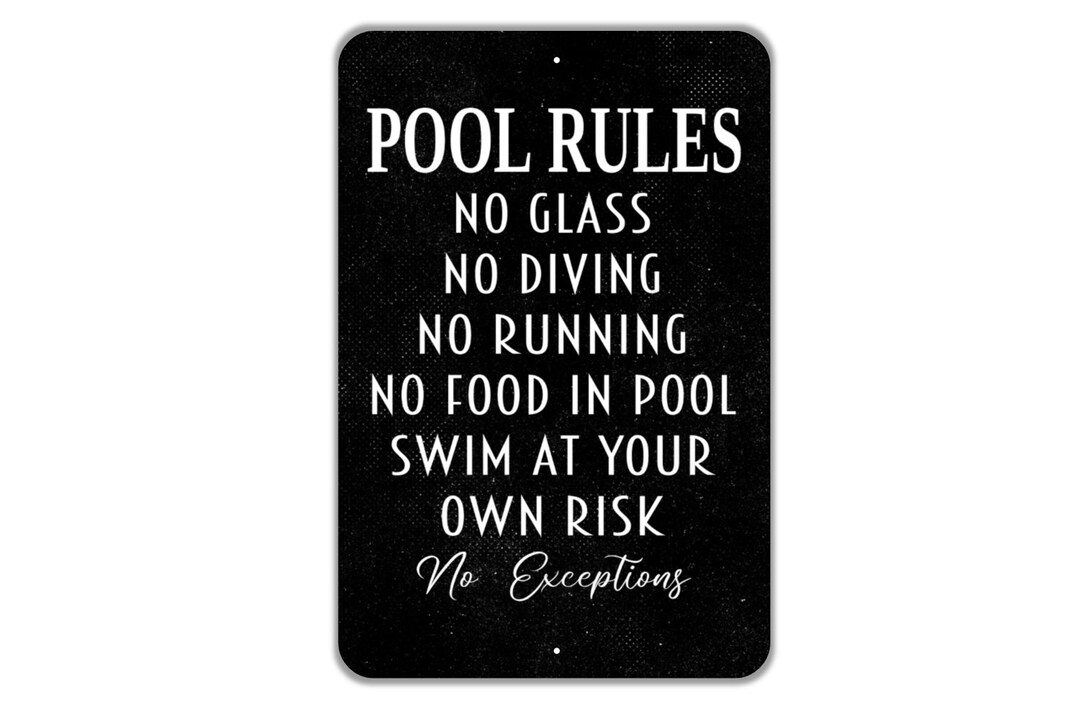 Pool Rules No Exceptions Sign - Swimming Pool Metal Indoor or Outdoor ...