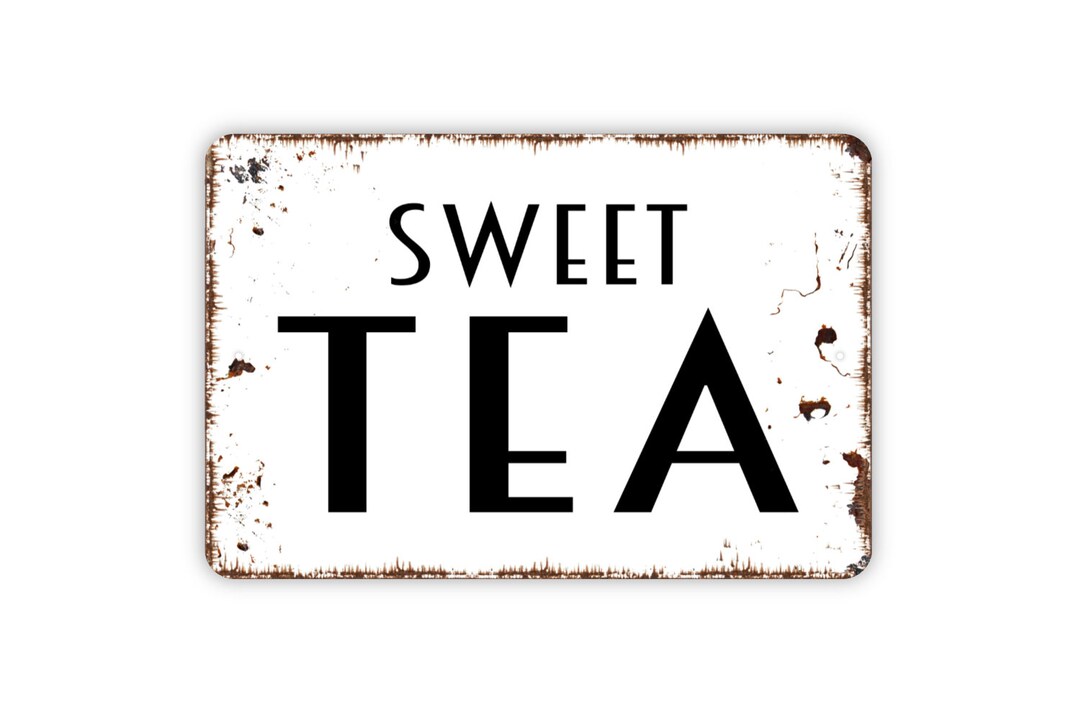 Sweet Tea Sign, Metal Sign, Farmhouse Contemporary Modern Wall Metal ...
