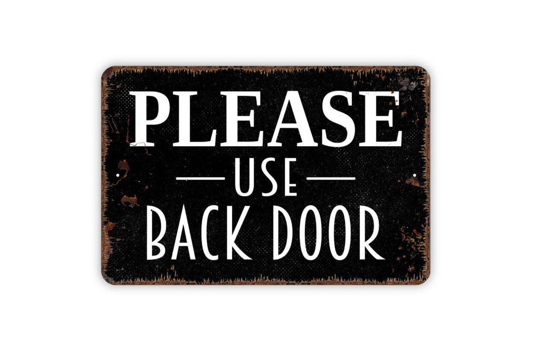 Please Use Back Door Sign Metal or Canvas | Entryway Door Sign | Rustic ...