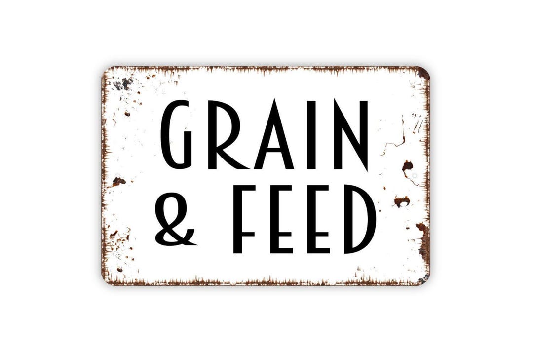 Grain and Feed Sign | Rustic Farmhouse Barn Kitchen Wall Decor | Metal ...