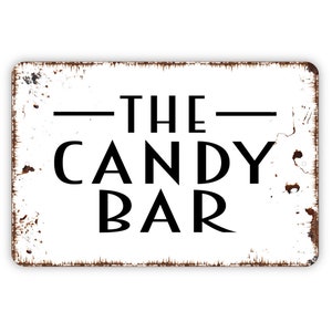 The Candy Bar Sign - Kitchen Pantry Snack Bar Metal Wall Art - Indoor ...