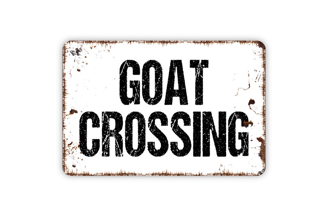 Goat Crossing Sign - Farm Farmer Ranch Farmhouse Wall Decor Modern Wall ...