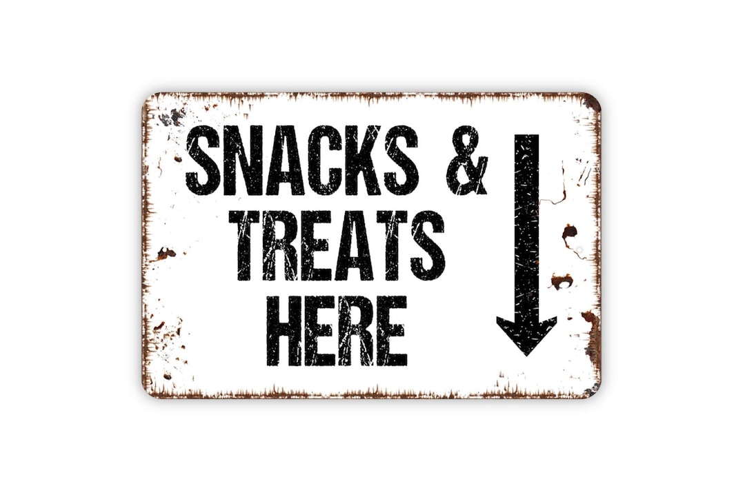 Snacks and Treats Here With Arrow Sign, Metal Sign, Restaurant Cashier ...