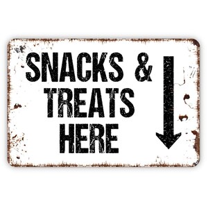 Snacks and Treats Here With Arrow Sign, Metal Sign, Restaurant Cashier ...
